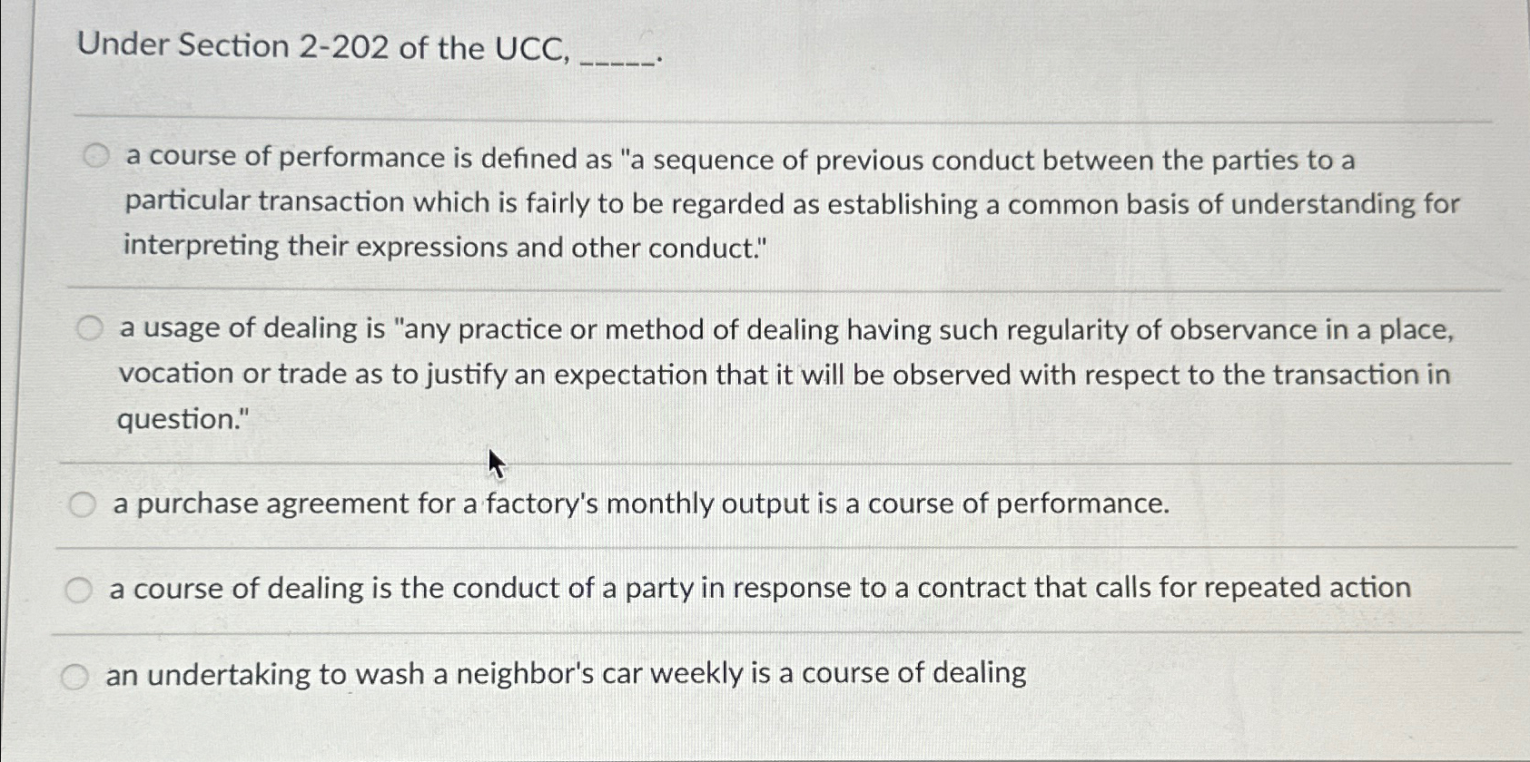 Solved Under Section 2-202 ﻿of the UCC,a course of | Chegg.com