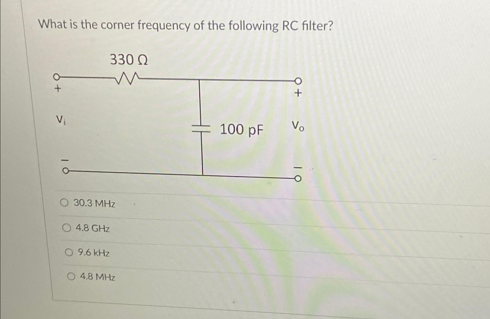 Solved What is the corner frequency of the following RC | Chegg.com
