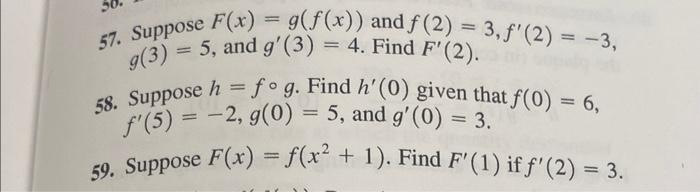 Solved 41. h(x)=(x2−1)4(3x2+1)357. Suppose F(x)=g(f(x)) and | Chegg.com
