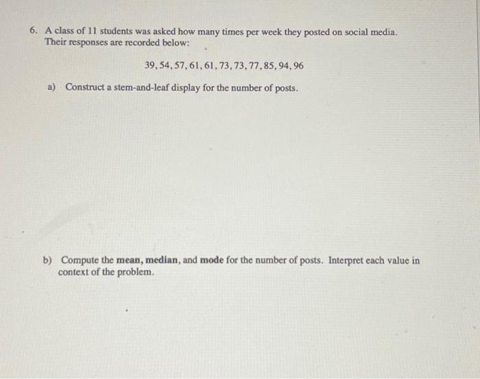 Solved 6. A class of 11 students was asked how many times | Chegg.com