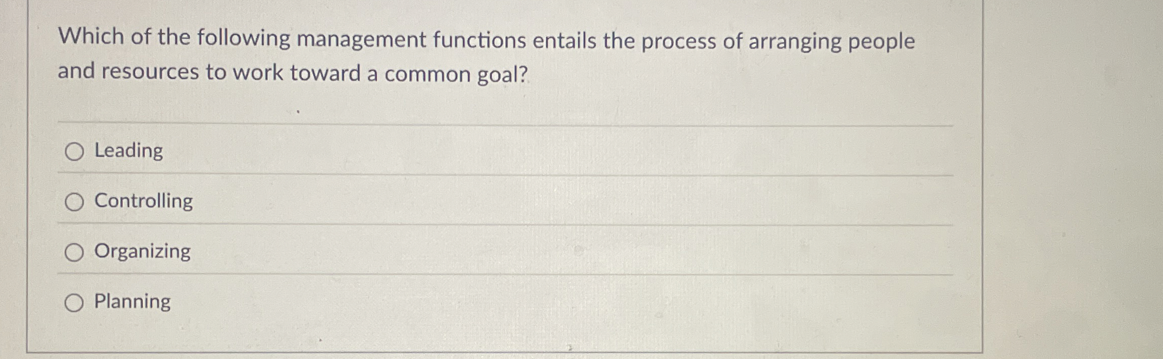Solved Which of the following management functions entails | Chegg.com