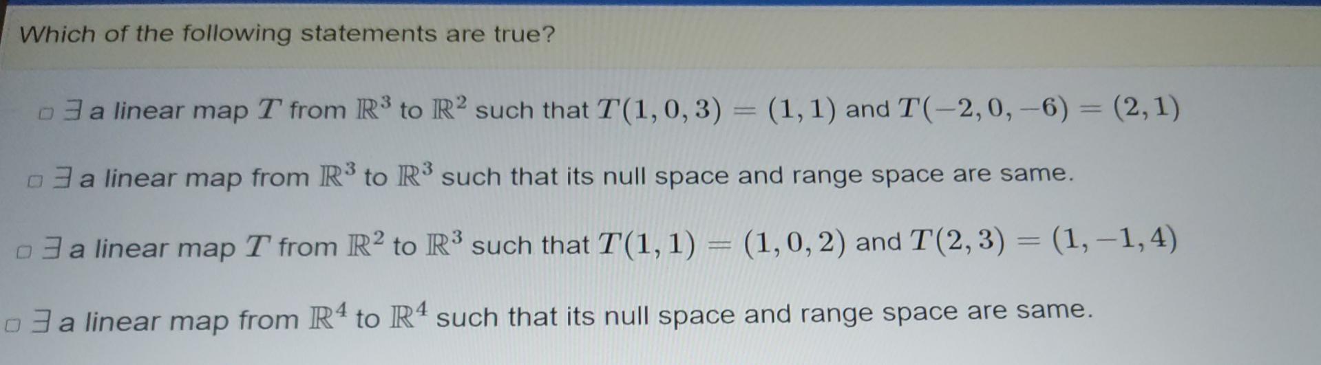 Solved following statements are true? map T from R3 to R2 | Chegg.com