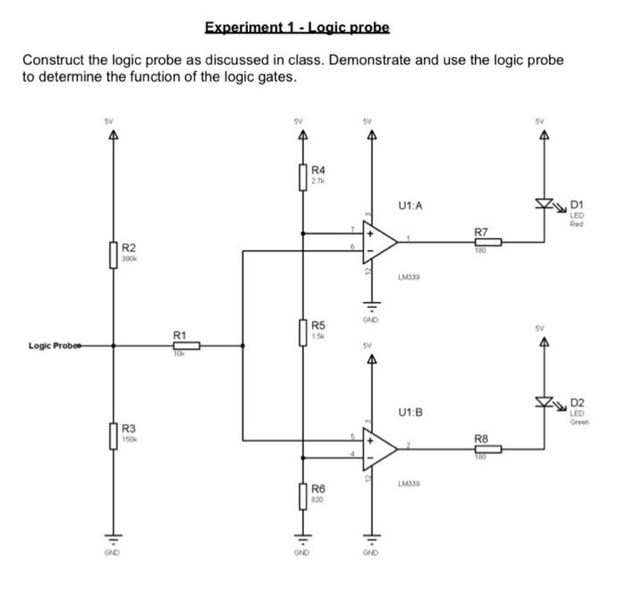 Construct the logic probe as discussed in class. | Chegg.com