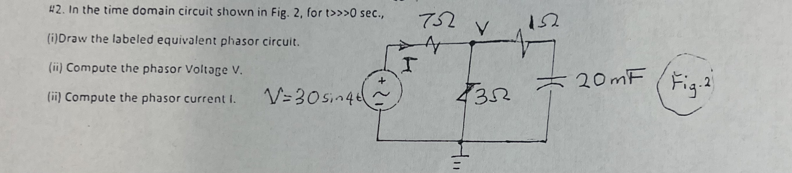 Solved In the time domain circuit shown in Fig. 2, ﻿for | Chegg.com