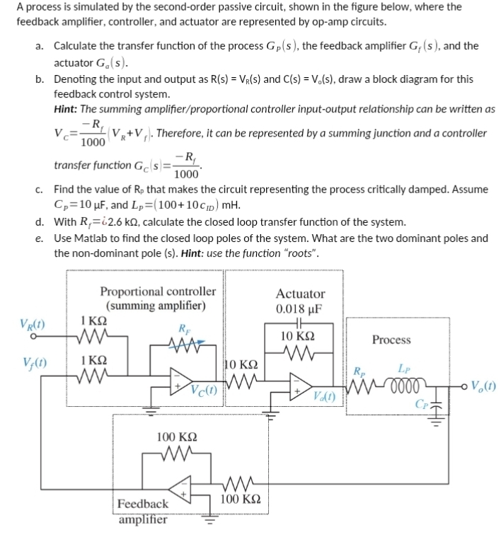 [Solved]: A process is simulated by the second-order passive