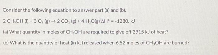 Solved Consider the following equation to answer part (a) | Chegg.com