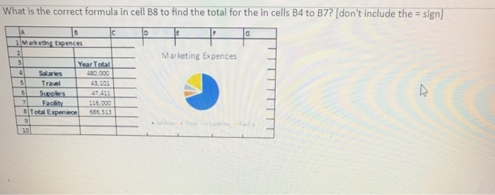 Solved What is the correct formula in cell B8 to find the | Chegg.com