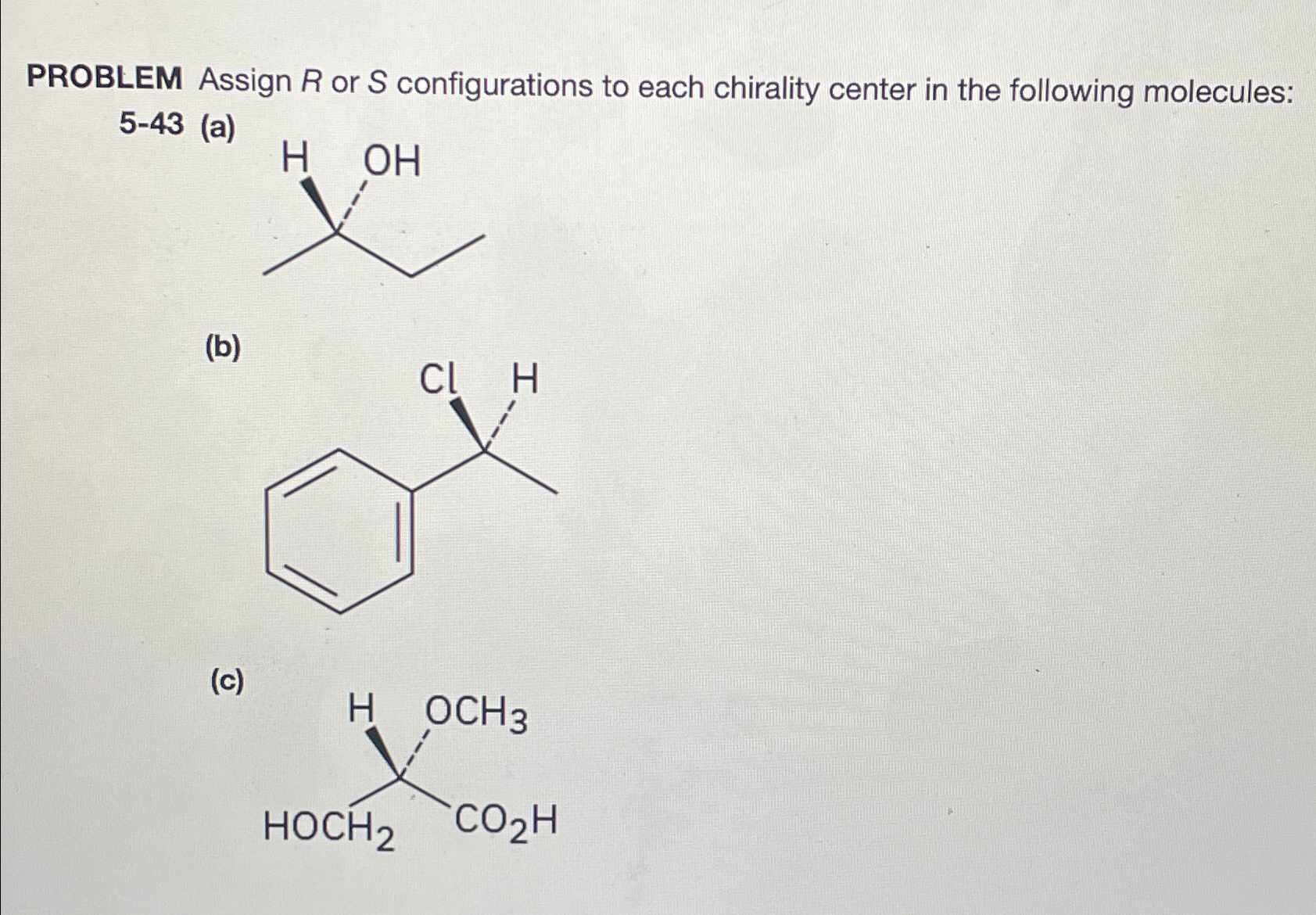 Solved PROBLEM Assign R ﻿or S ﻿configurations to each | Chegg.com