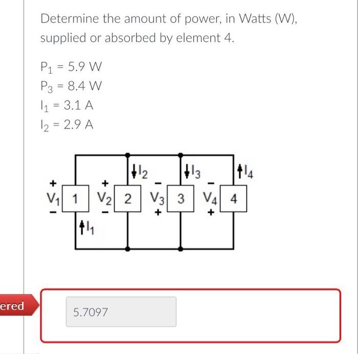 Solved Determine the amount of power, in Watts (W), supplied | Chegg.com