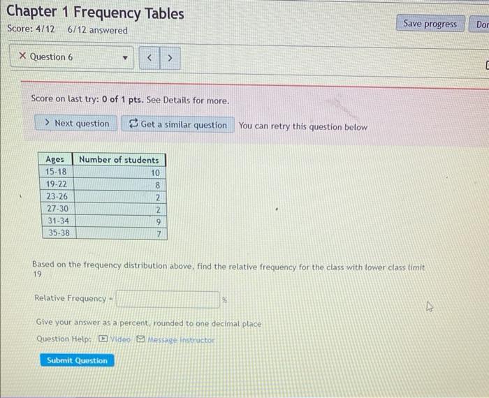 Solved Chapter 1 Frequency Tables Score: 4/126/12 answered | Chegg.com
