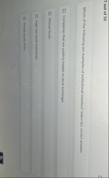 [Solved]: 7 out of 50 Which of the following are examples of