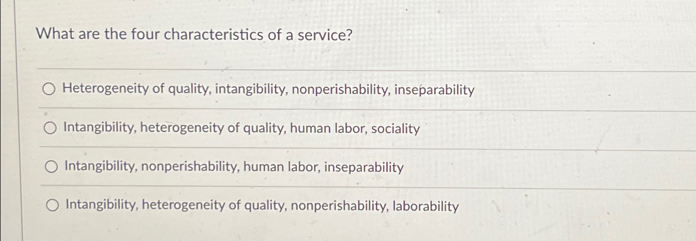 Solved What are the four characteristics of a | Chegg.com