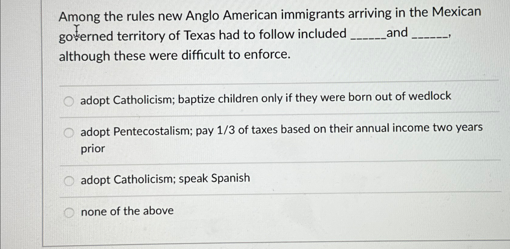 Solved Among the rules new Anglo American immigrants | Chegg.com