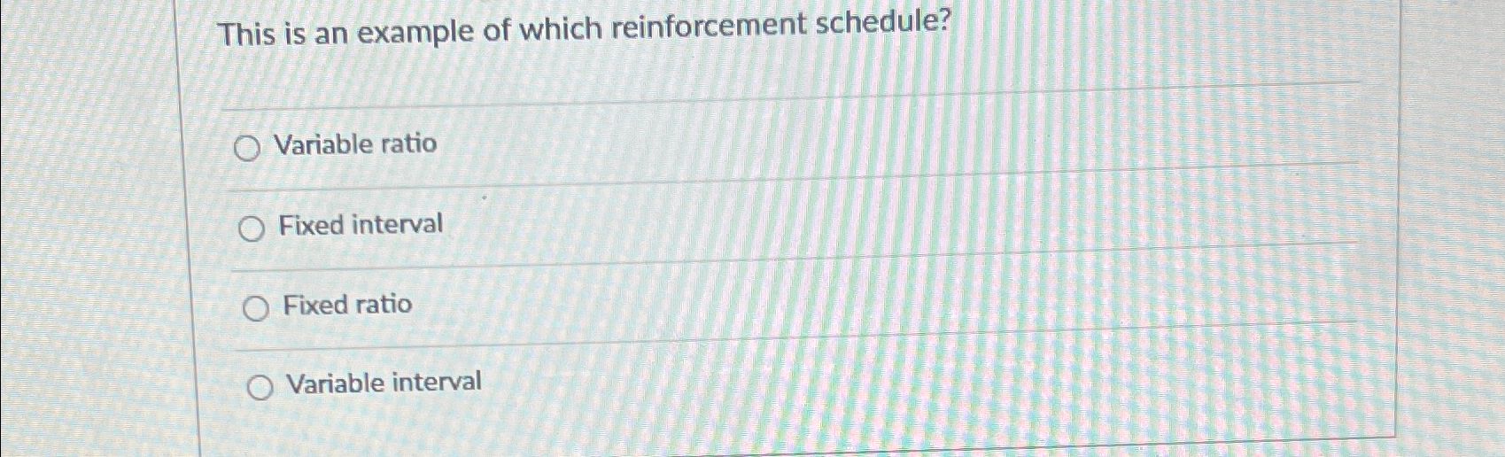 Solved This is an example of which reinforcement | Chegg.com