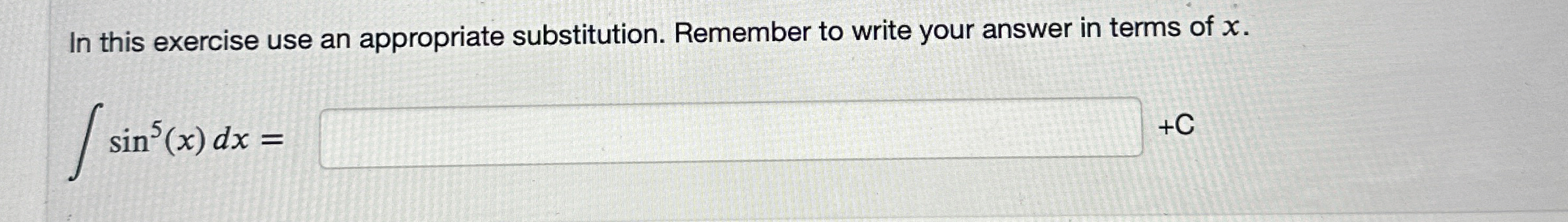 Solved In this exercise use an appropriate substitution. | Chegg.com