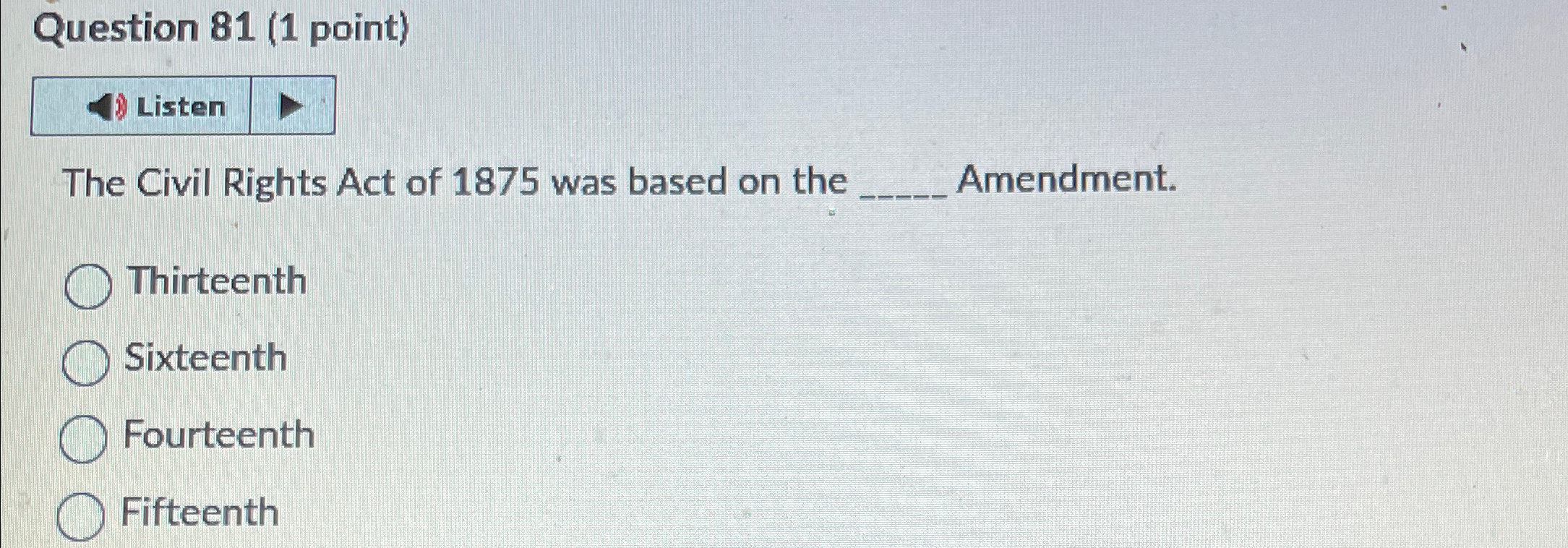 Solved Question 81 (1 ﻿point)ListenThe Civil Rights Act of | Chegg.com