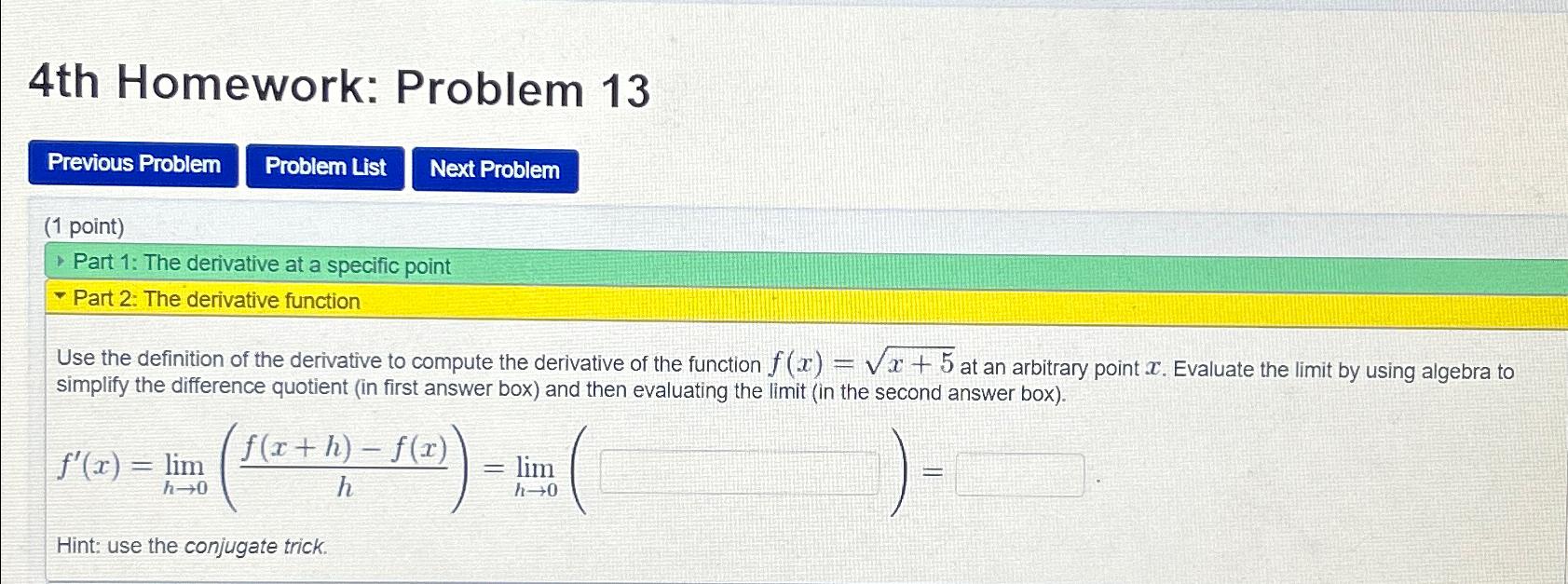 Solved 4th Homework: Problem 13(1 ﻿point)Part 1: The | Chegg.com