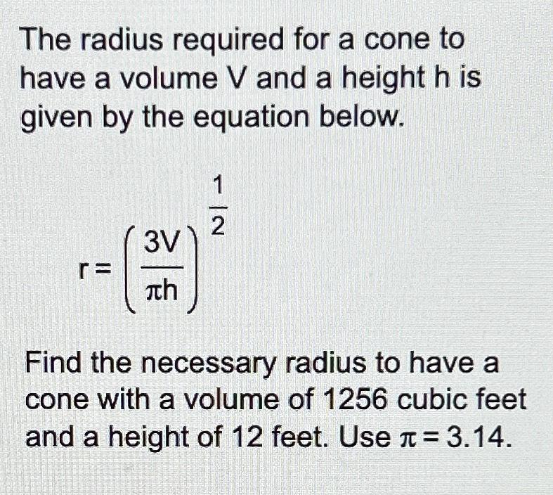 Solved The radius required for a cone to have a volume V | Chegg.com