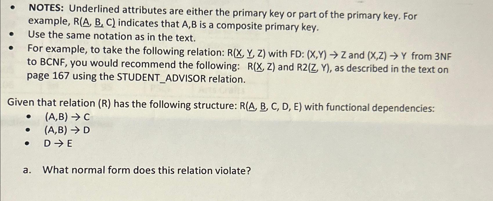 Solved NOTES: Underlined attributes are either the primary | Chegg.com