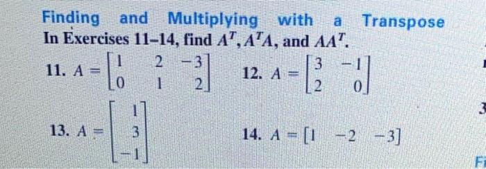Solved Finding and Multiplying with a Transpose In Exercises | Chegg.com