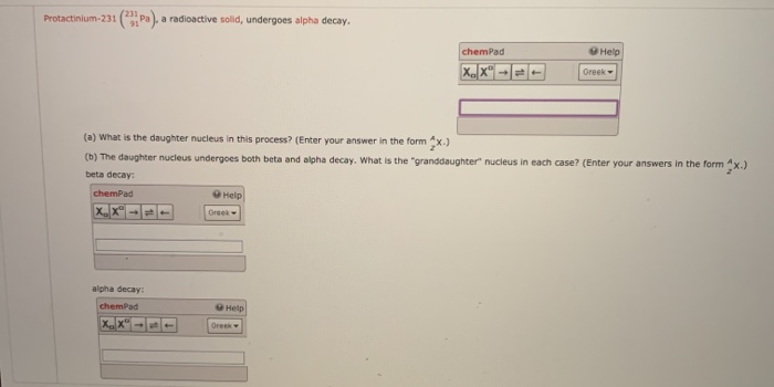 Solved Protactinium-231 (3.pa), a radioactive solid, | Chegg.com