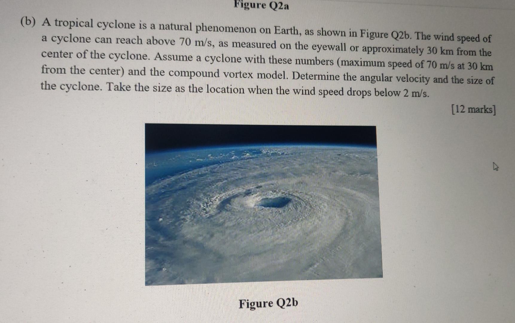 Solved Figure Q2a a (b) A tropical cyclone is a natural | Chegg.com