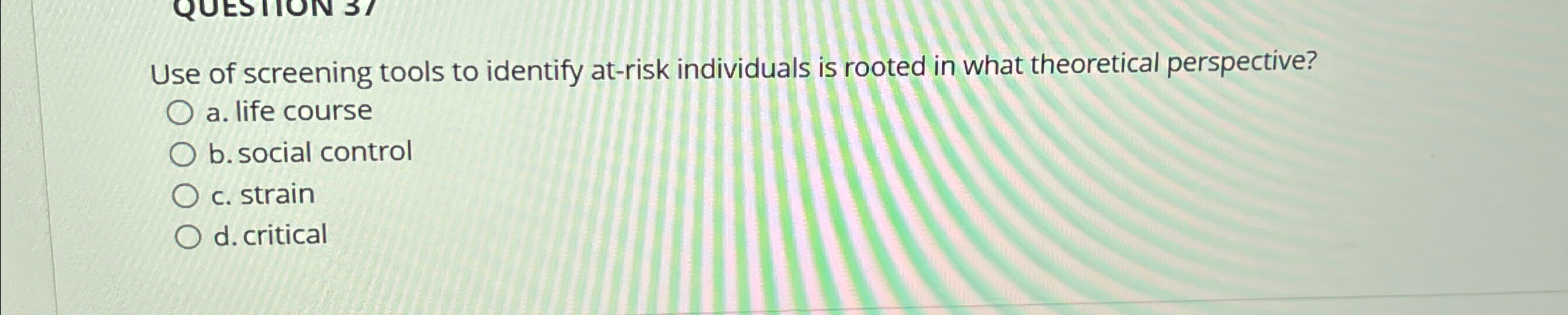 Solved Use of screening tools to identify at-risk | Chegg.com