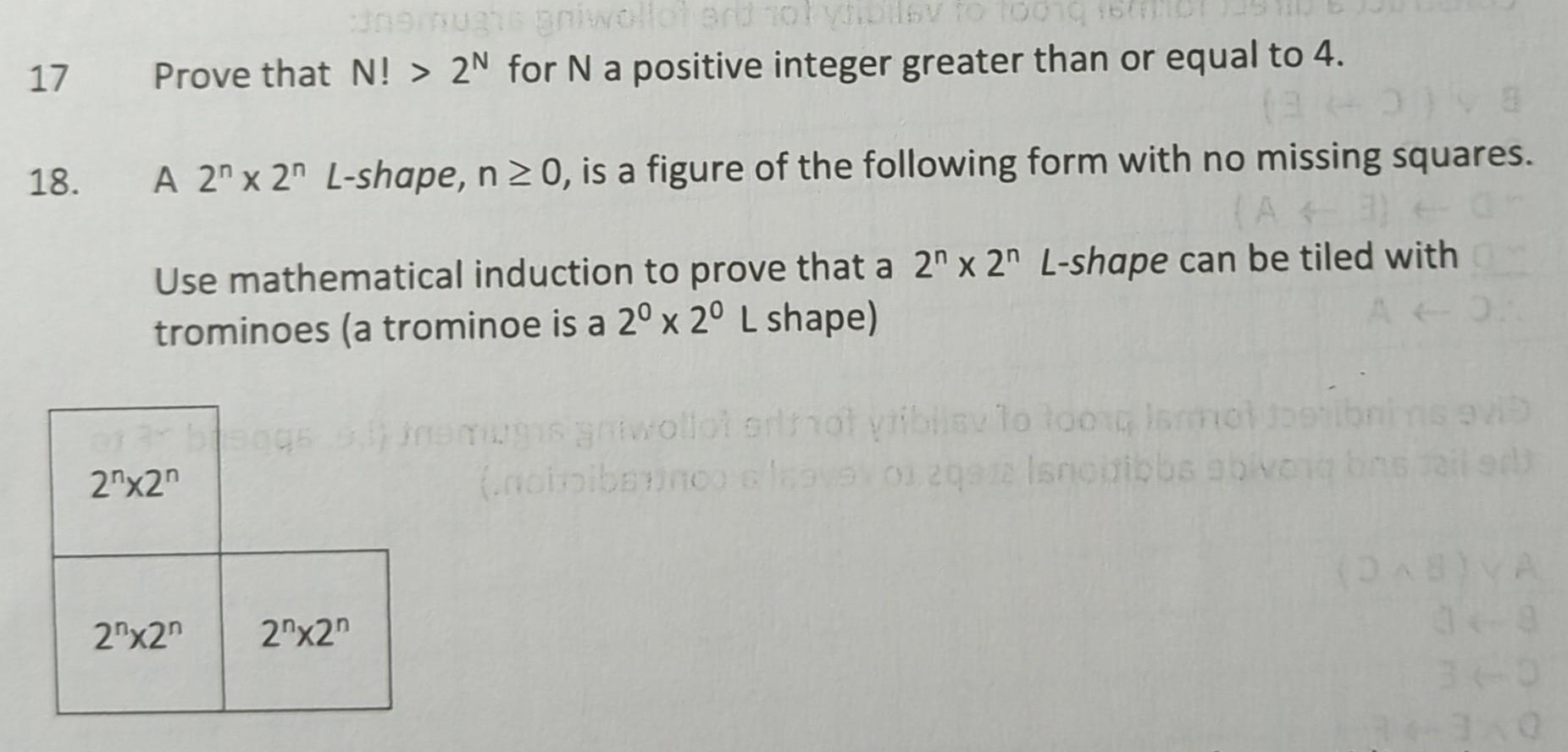 Solved 17 Prove that N!>2N for N a positive integer greater | Chegg.com