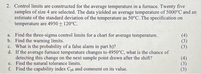 Solved 2. Control limits are constructed for the average | Chegg.com