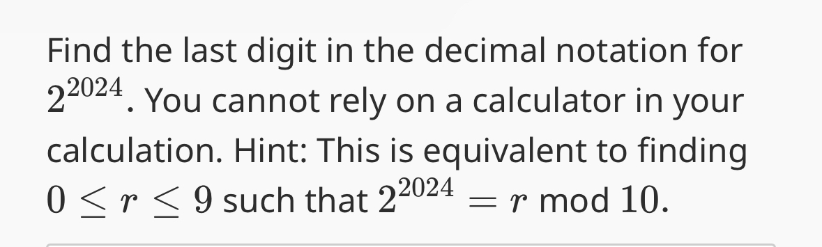 Find the last digit in the decimal notation for | Chegg.com