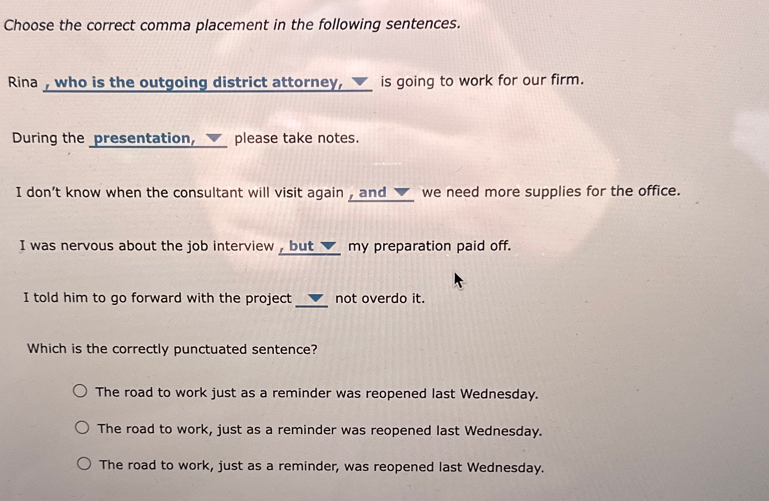 Solved Choose the correct comma placement in the following | Chegg.com