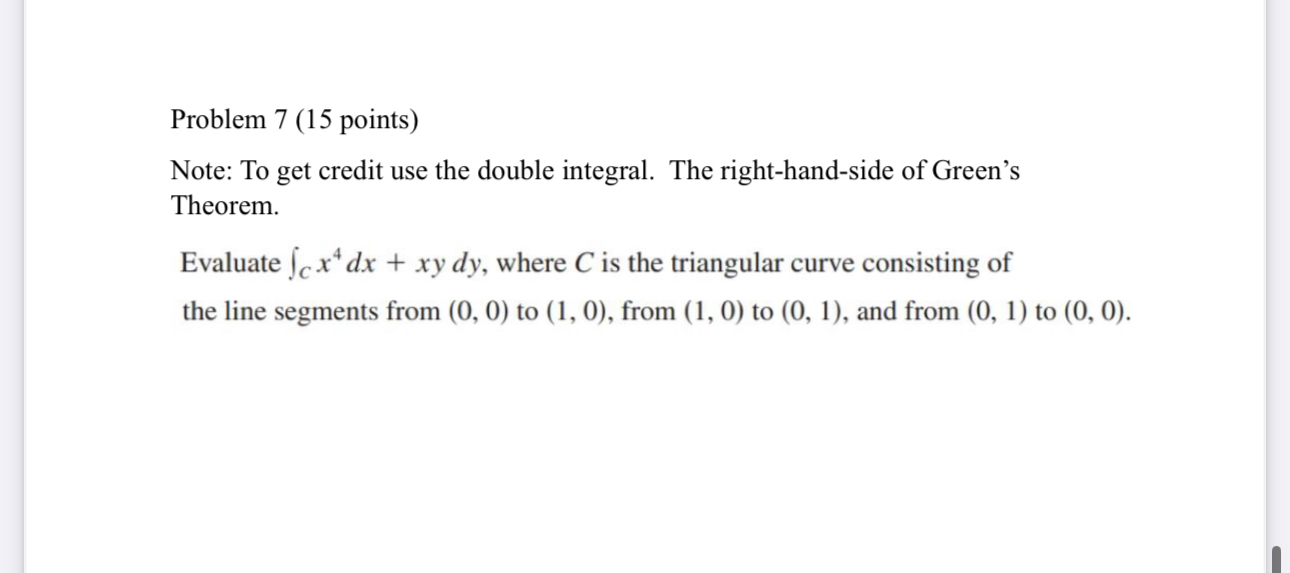 Solved Problem 7 (15 ﻿points)Note: To get credit use the | Chegg.com