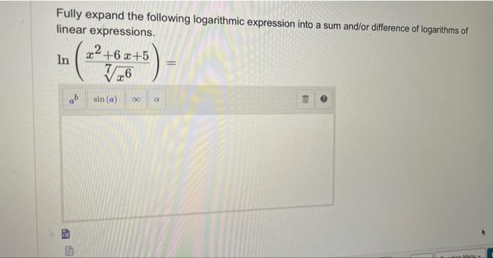 Solved Fully expand the following logarithmic expression | Chegg.com