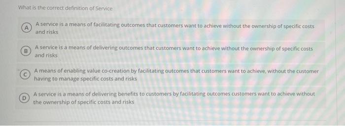 Solved What is the correct definition of Service A service | Chegg.com