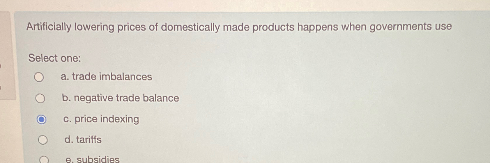 Solved Artificially lowering prices of domestically made | Chegg.com