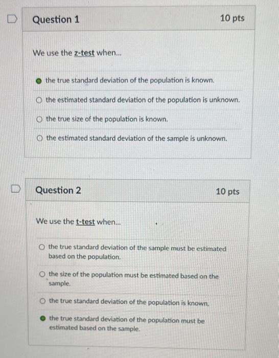 Solved We use the z-test when... the true standard deviation | Chegg.com