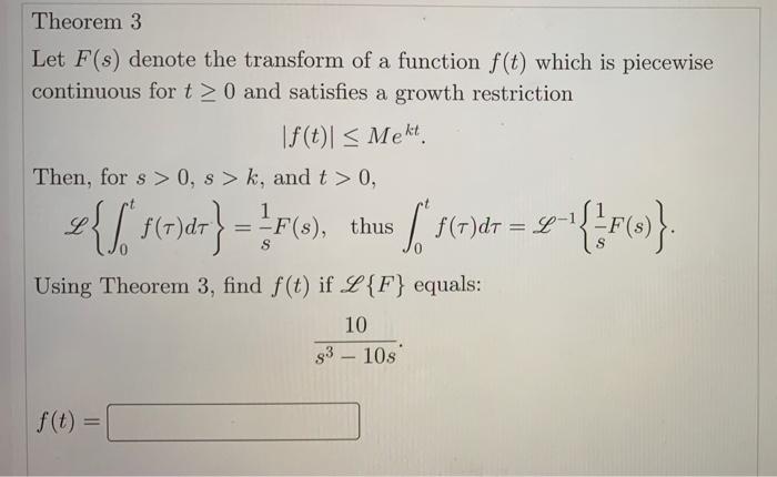 Solved Theorem 3 Let F(s) denote the transform of a function | Chegg.com