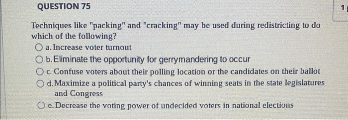 Techniques like "packing" and "cracking" may be used | Chegg.com