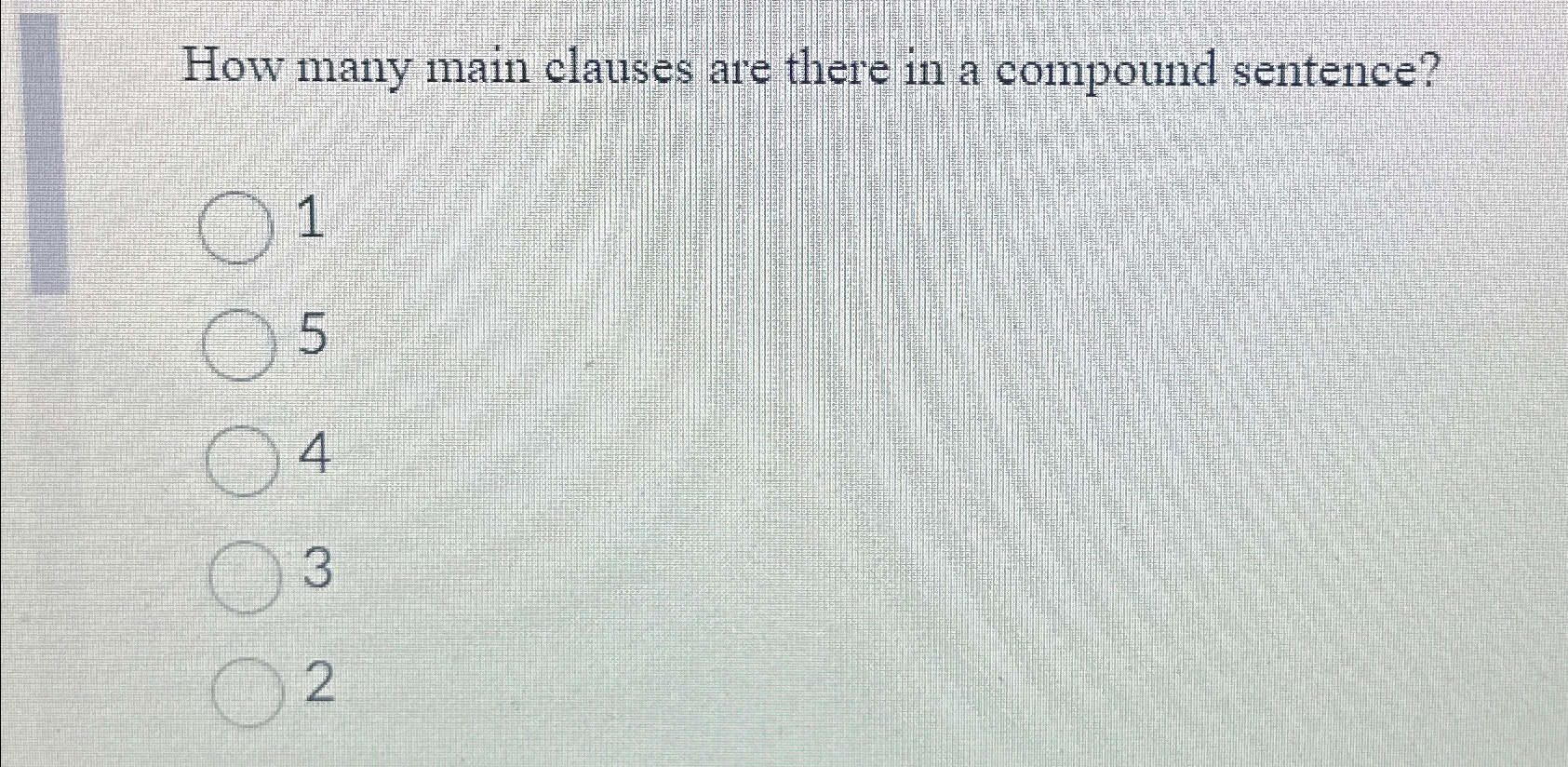 Solved How many main clauses are there in a compound | Chegg.com