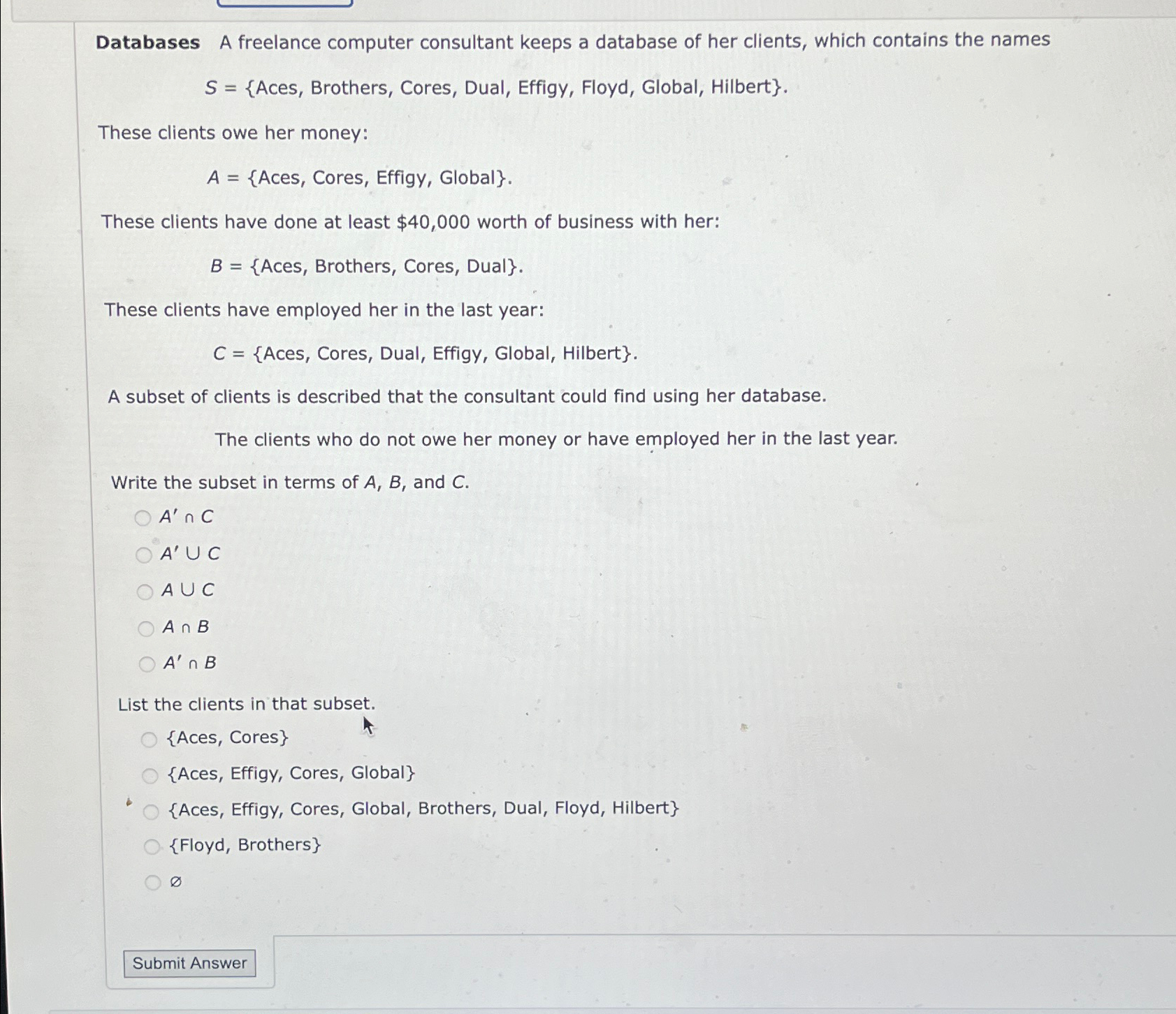 Databases A freelance computer consultant keeps a | Chegg.com