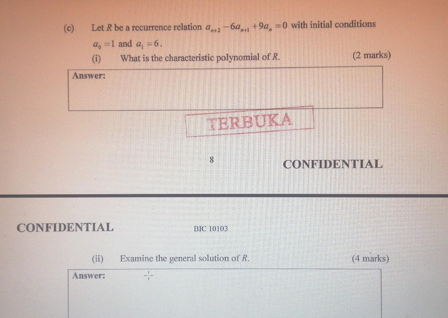 Solved c) Let R be a recurrence relation an+2−6an+1+9an=0 | Chegg.com Solved c) Let R be a recurrence relation an+2−6an+1+9an=0 | Chegg.com