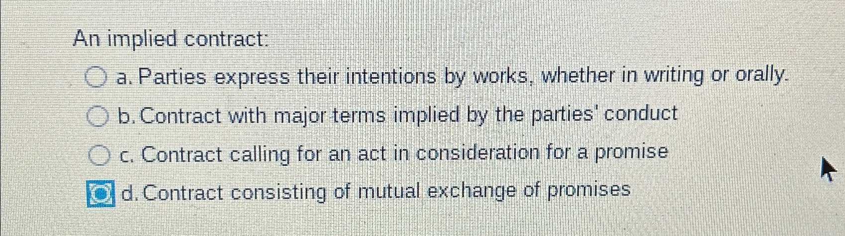 Solved An implied contract:a. ﻿Parties express their | Chegg.com