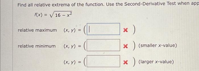Solved Find all relative extrema of the function. Use the | Chegg.com