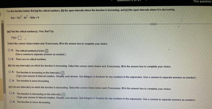 Solved f(x)=12x3−4x2−504x+9 (a) Find the arical number(s). | Chegg.com