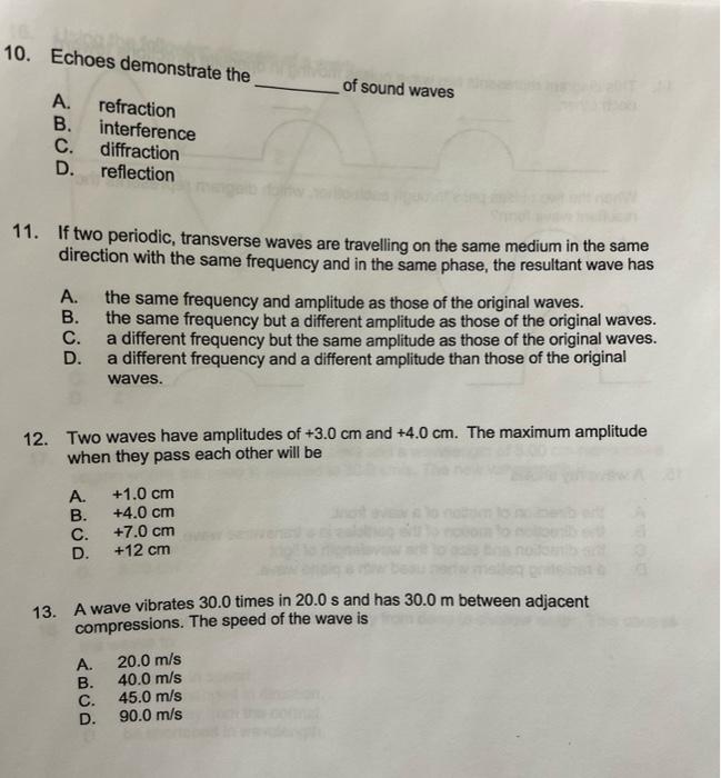 Solved 10. Echoes demonstrate the of sound waves refraction | Chegg.com