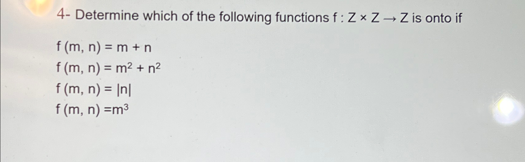 Solved 4- ﻿Determine which of the following functions | Chegg.com