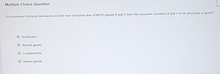 Solved Multiple Choice QuestionIf a consumer's income | Chegg.com