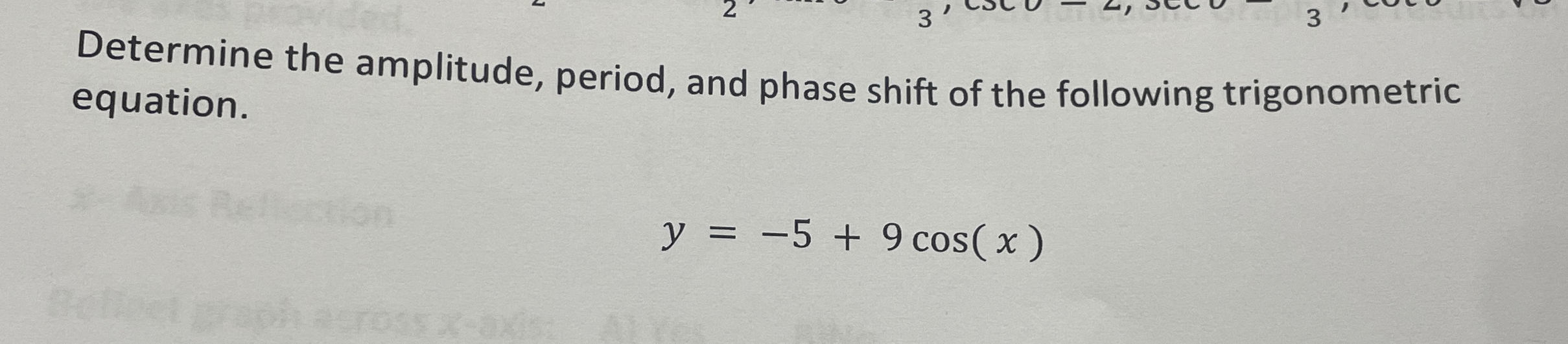 Solved Determine the amplitude, period, and phase shift of | Chegg.com