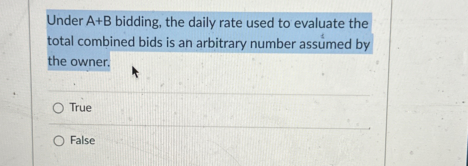 Solved Under A+B bidding, the daily rate used to evaluate | Chegg.com
