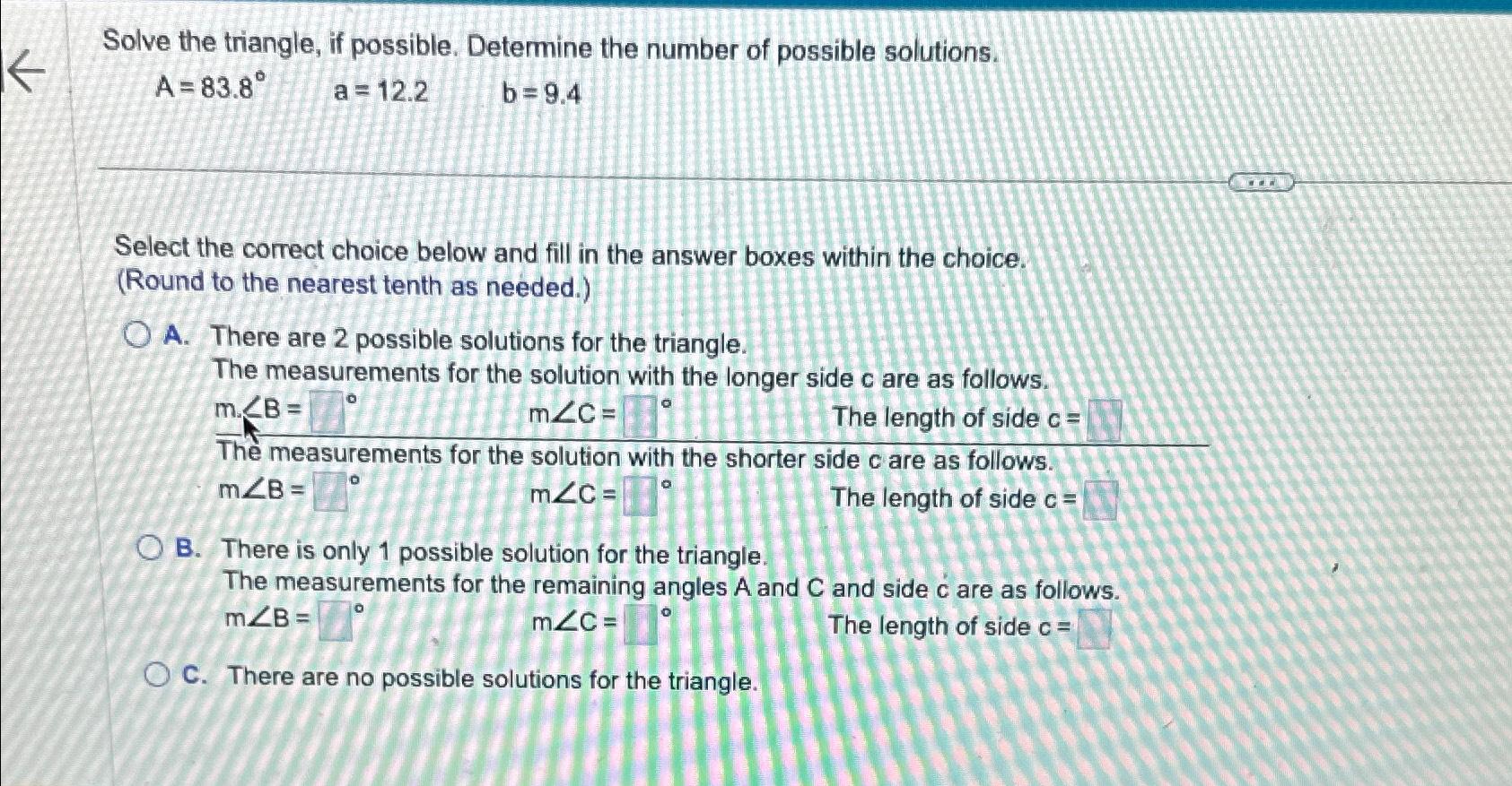 Solve the triangle, if possible. Determine the number | Chegg.com